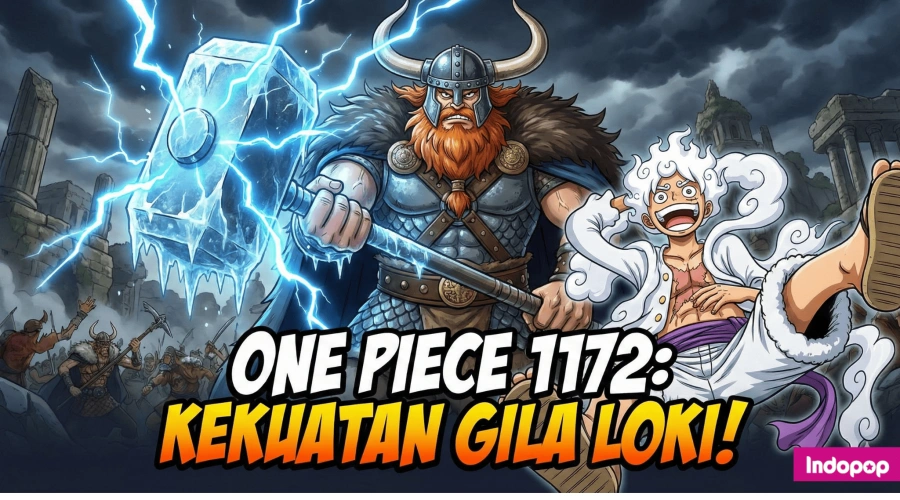 Teori One Piece 1172 Part 5: Dahsyat! Kekuatan Buah Iblis Loki Bikin ...